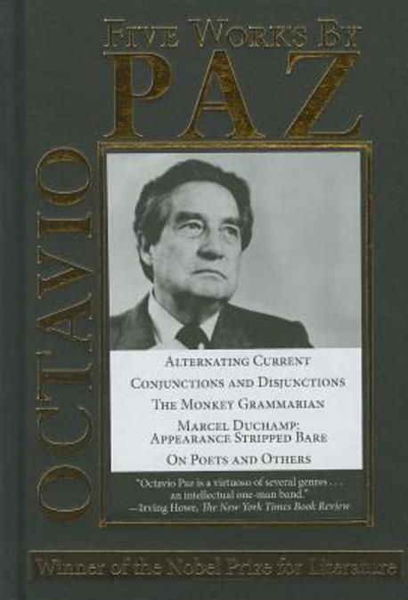 Five Works by Octavio Paz | Paz, Octavio - 교보문고