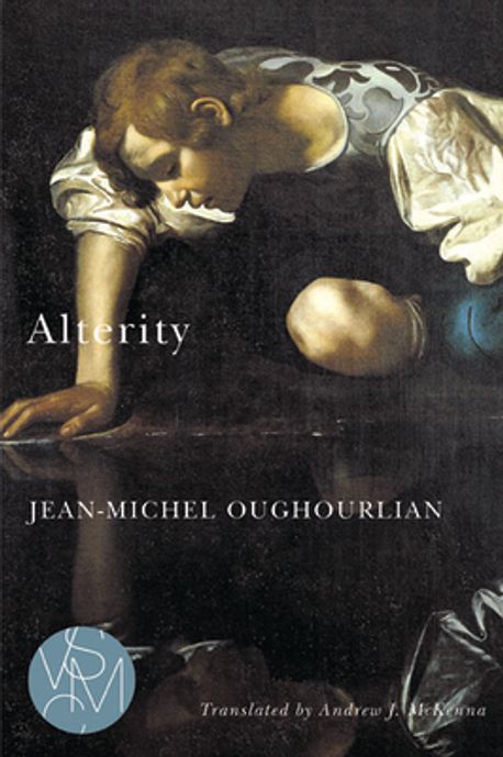 Alterity | Oughourlian, Jean-Michel - 교보문고