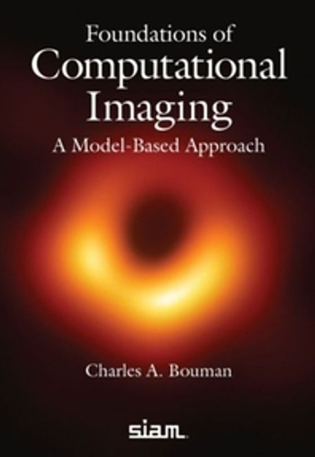 Foundations of Computational Imaging | Charles A. Bouman - 교보문고