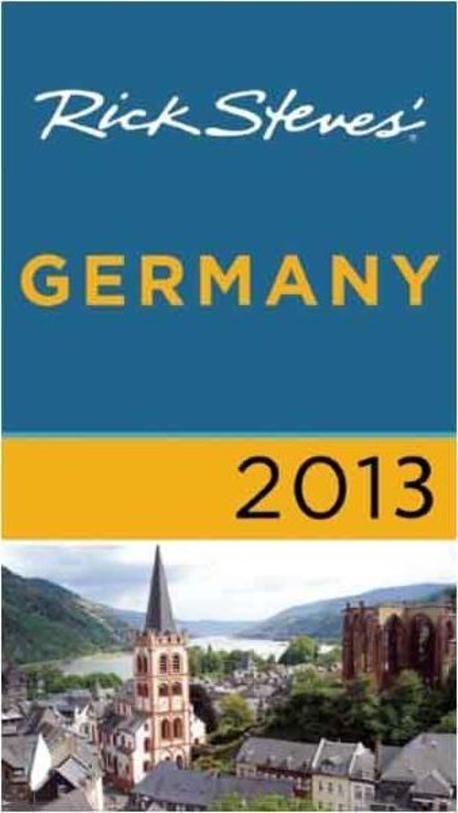 Rick Steves' Germany 2013 | Avalon Travel Publishing - 교보문고