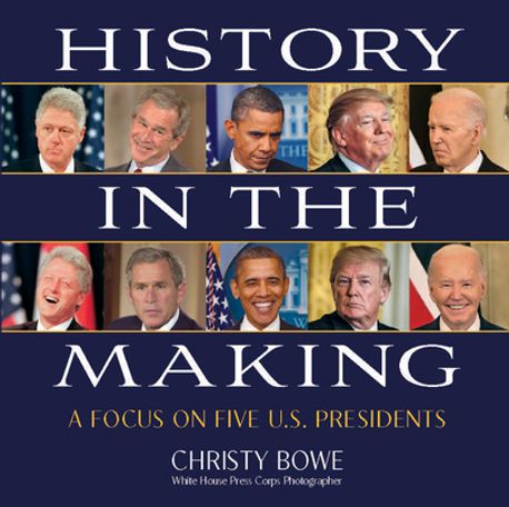 History in the Making | Bowe, Christy - 교보문고