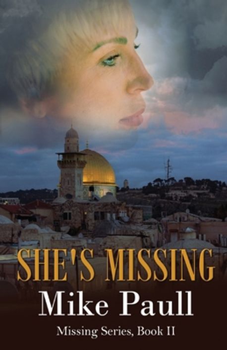 She's Missing | Paull, Mike - 교보문고