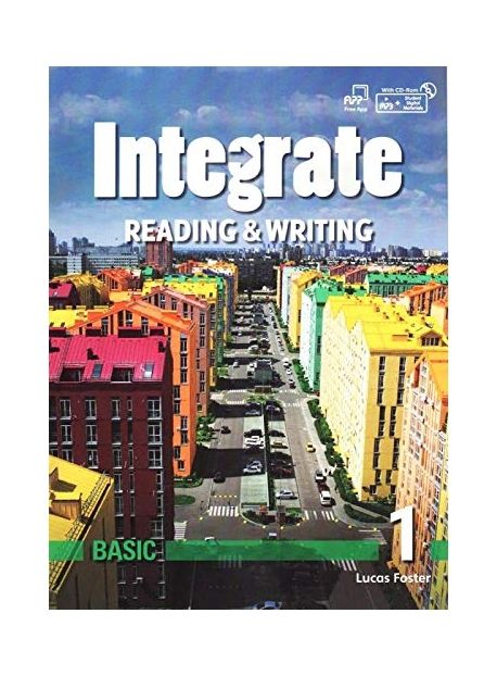 Integrate Reading & Writing Basic 1 | Lucas Foster - 교보문고