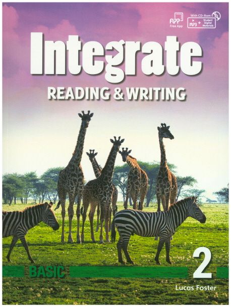 Integrate Reading & Writing Basic 2 | Lucas Foster - 교보문고