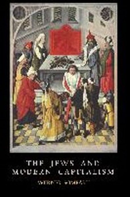 The Jews and Modern Capitalism | Sombart, Werner - 교보문고
