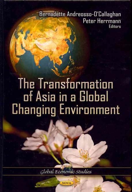 The Transformation of Asia in a Global Changing Environment | Andreosso ...
