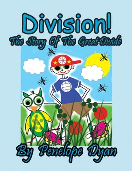 Division! The Story Of The Great Divide | Dyan, Penelope - 교보문고