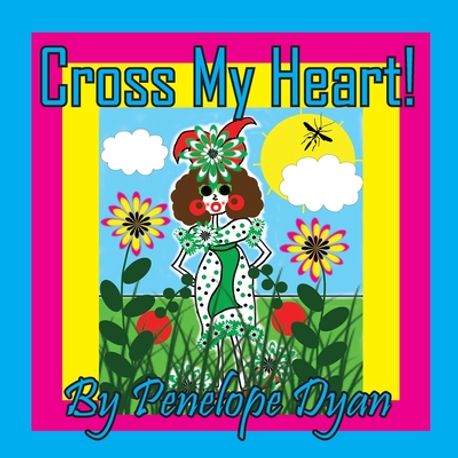 Cross My Heart! | Dyan, Penelope - 교보문고