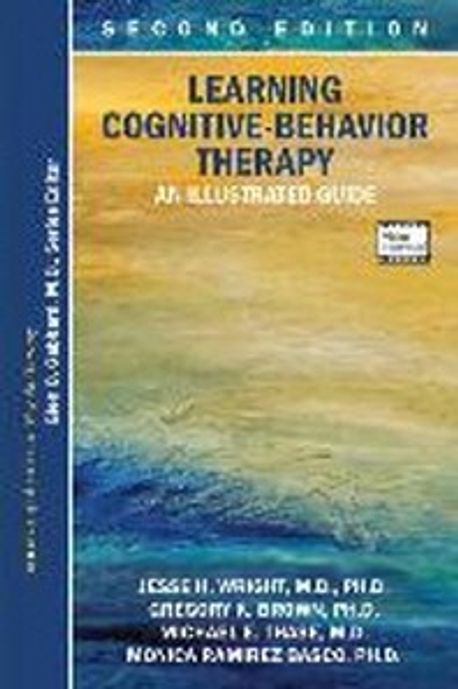 Learning Cognitive-Behavior Therapy | Wright, Jesse H. - 교보문고