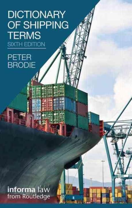 Dictionary of Shipping Terms | Brodie, Peter - 교보문고