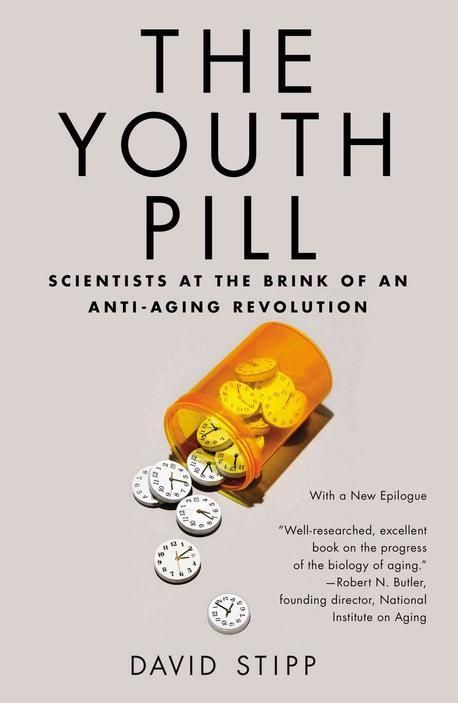 The Youth Pill | David Stipp - 교보문고