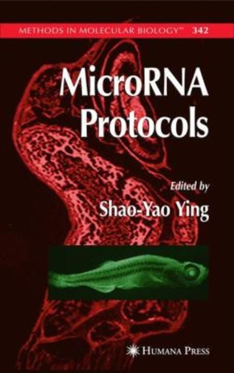 Microrna Protocols | Ying, Shao-Yao - 교보문고