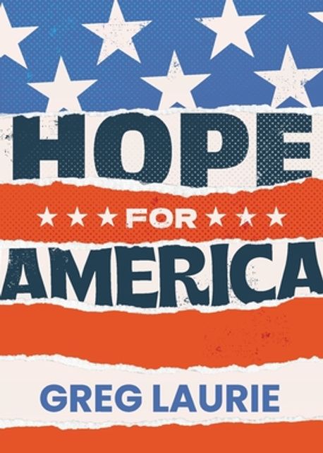 Hope for America | Laurie, Greg - 교보문고