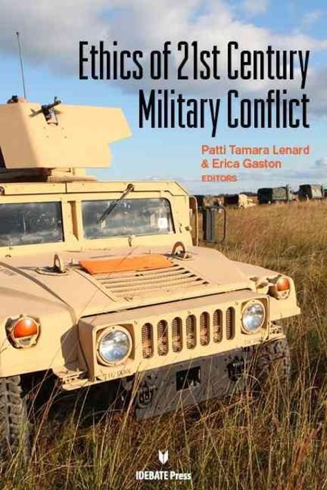 Ethics of 21st Century Military Conflict | Patti Tamara, Lenard - 교보문고