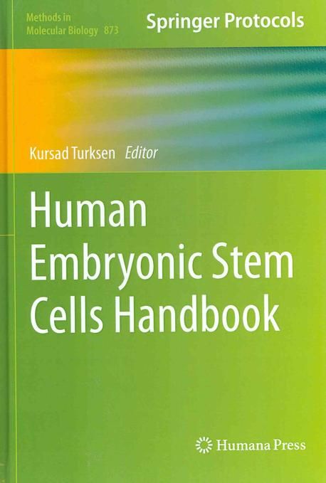 Human Embryonic Stem Cells Handbook | Turksen, Kursad - 교보문고