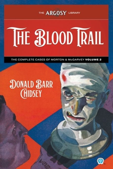The Blood Trail | Chidsey, Donald Barr - 교보문고