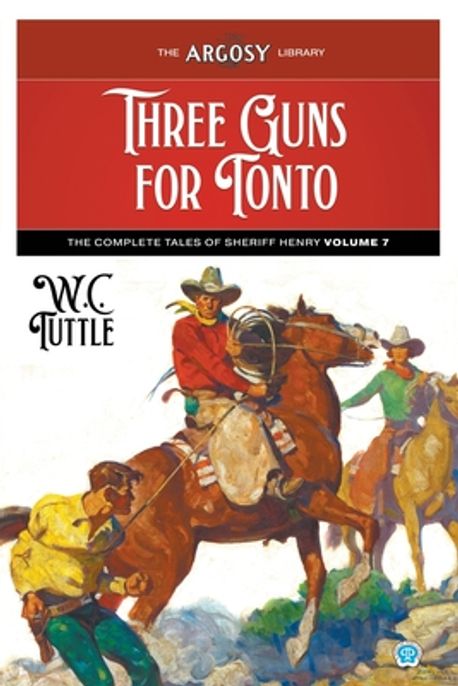 Three Guns for Tonto | Tuttle, W. C. - 교보문고