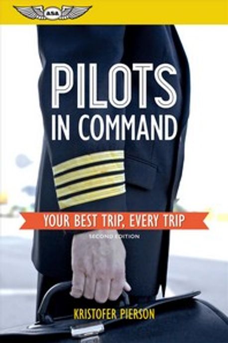 Pilots in Command | Aviation Supplies & Academics - 교보문고