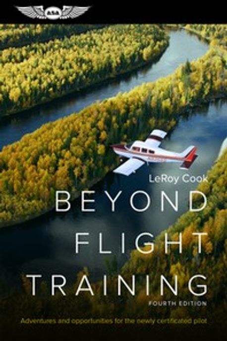 Beyond Flight Training | Cook, LeRoy - 교보문고