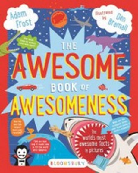 The Awesome Book of Awesomeness | Frost, Adam - 교보문고