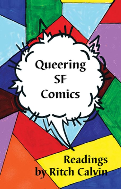 Queering SF Comics | Calvin, Ritch - 교보문고