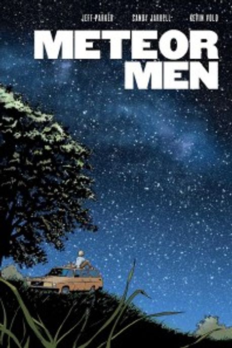 Meteor Men | Jarrell, Sandy - 교보문고