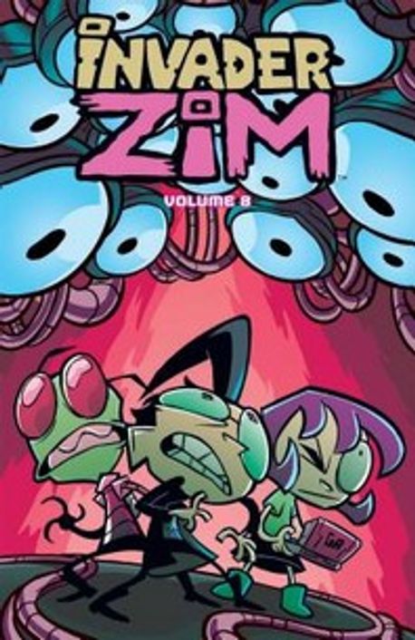 Invader Zim Vol. 8, 8 | Logan, Sam - 교보문고