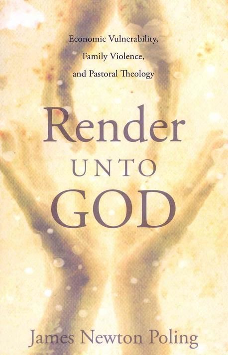 Render Unto God | Poling, James Newton - 교보문고