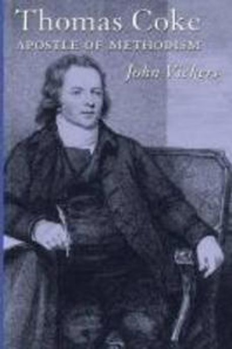 Thomas Coke | Vickers, John A. - 교보문고