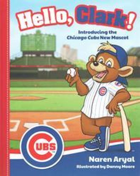 Hello, Clark! | Aryal, Naren - 교보문고