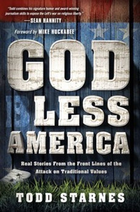 God Less America | Starnes, Todd - 교보문고