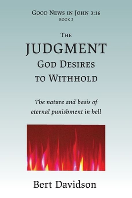 The Judgment God Desires to Withhold | Davidson, Bert - 교보문고