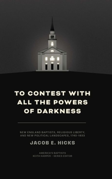 To Contest with All the Powers of Darkness | Hicks, Jacob E. - 교보문고