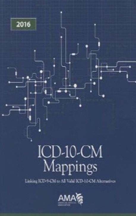 ICD-10-CM 2016 Mappings | Optum360, LLC (COR) - 교보문고