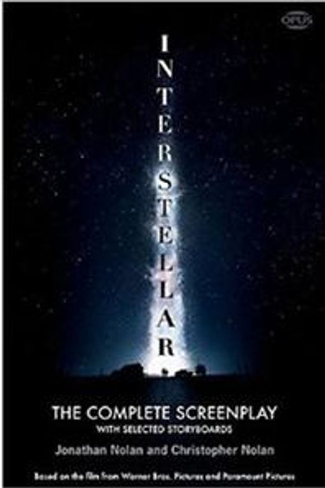 Interstellar(인터스텔라): The Complete Screenplay with Selected Storyboards ...