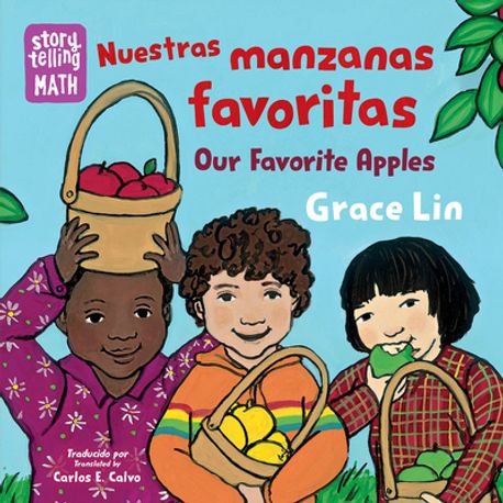 Nuestras Manzanas Favoritas / Our Favorite Apples (Spanish Bilingual ...