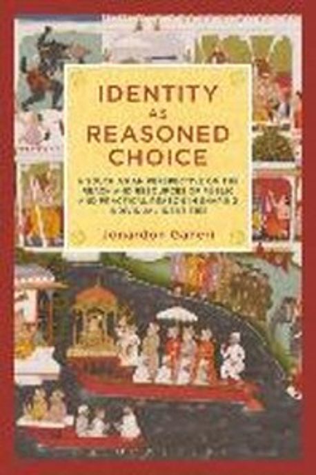 Identity as Reasoned Choice | Ganeri, Jonardon - 교보문고
