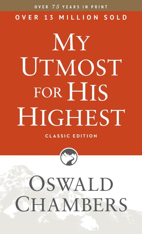 My Utmost for His Highest | Oswald Chambers - 교보문고