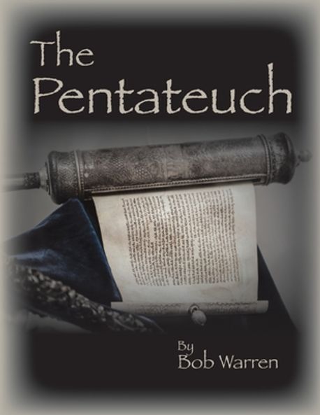 The Pentateuch | Warren, Bob - 교보문고