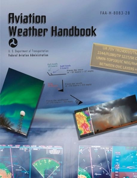 Aviation Weather Handbook | U S Department of Transportation - 교보문고