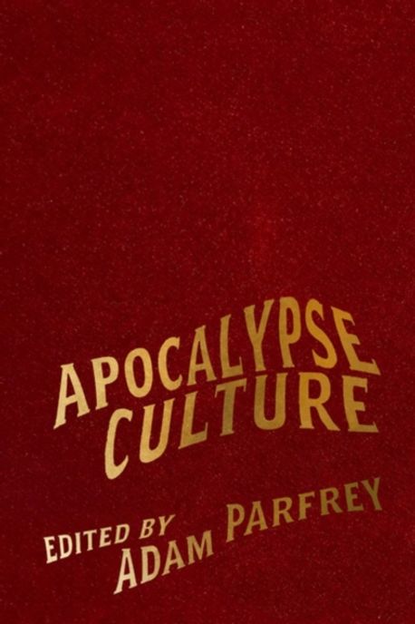 Apocalypse Culture Special Edition | Parfrey, Adam - 교보문고