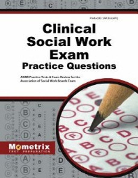 Clinical Social Work Exam Practice Questions | Mometrix Media LLC (COR ...