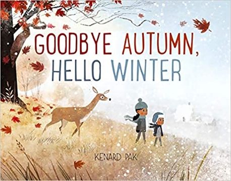 Goodbye Autumn, Hello Winter | Pak, Kenard - 교보문고