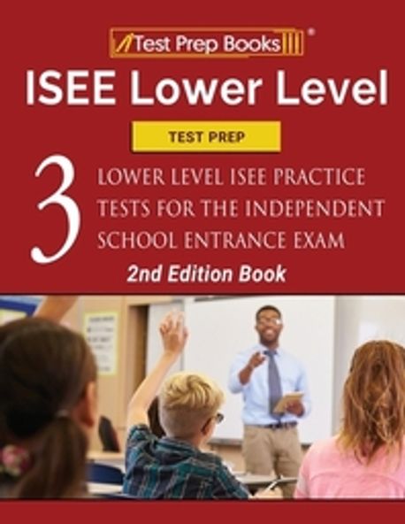 ISEE Lower Level Test Prep | Tpb Publishing - 교보문고