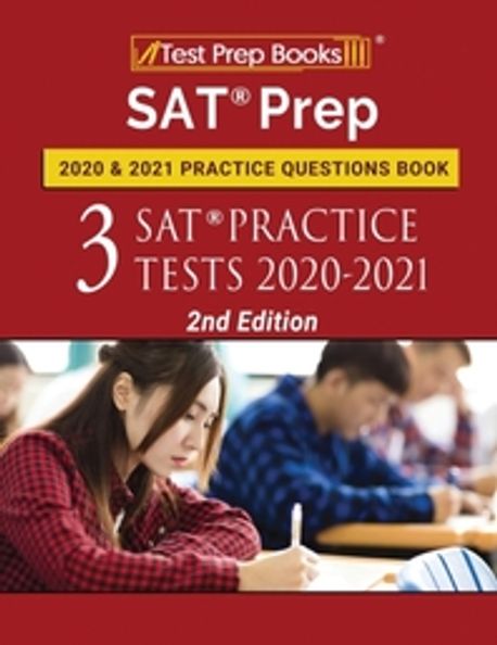 SAT Prep 2020 and 2021 Practice Questions Book | Test Prep Books - 교보문고