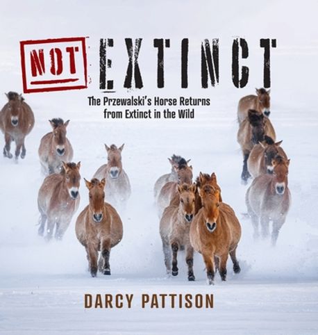 NOT Extinct | Pattison, Darcy - 교보문고