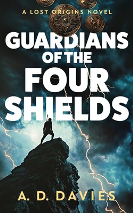 Guardians of the Four Shields | Davies, A. D. - 교보문고