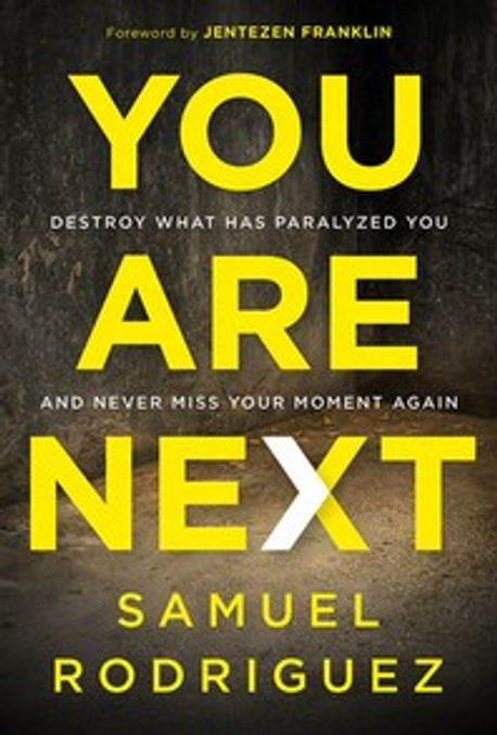 You Are Next | Rodriguez, Samuel - 교보문고