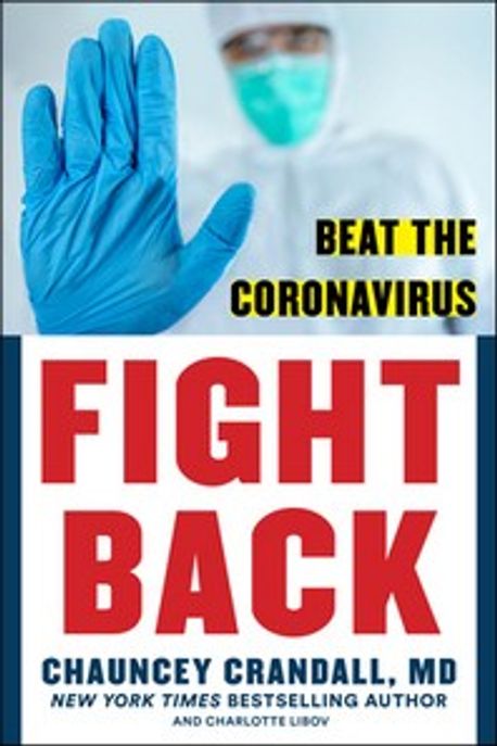 Fight Back | Crandall, Chauncey W. - 교보문고