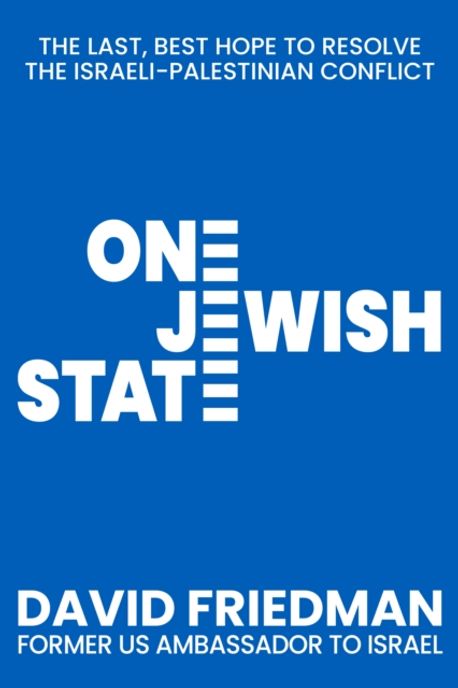 One Jewish State | David Friedman - 교보문고